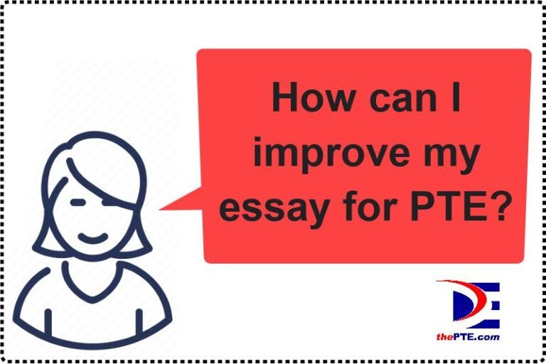 How Can I Improve My Essay For PTE ThePTE how-can-i-improve-my-essay-for-pte-thepte